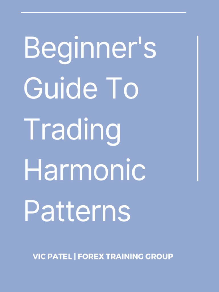 Beginners Guide To Trading Harmonic Patterns | PDF | Investing ...