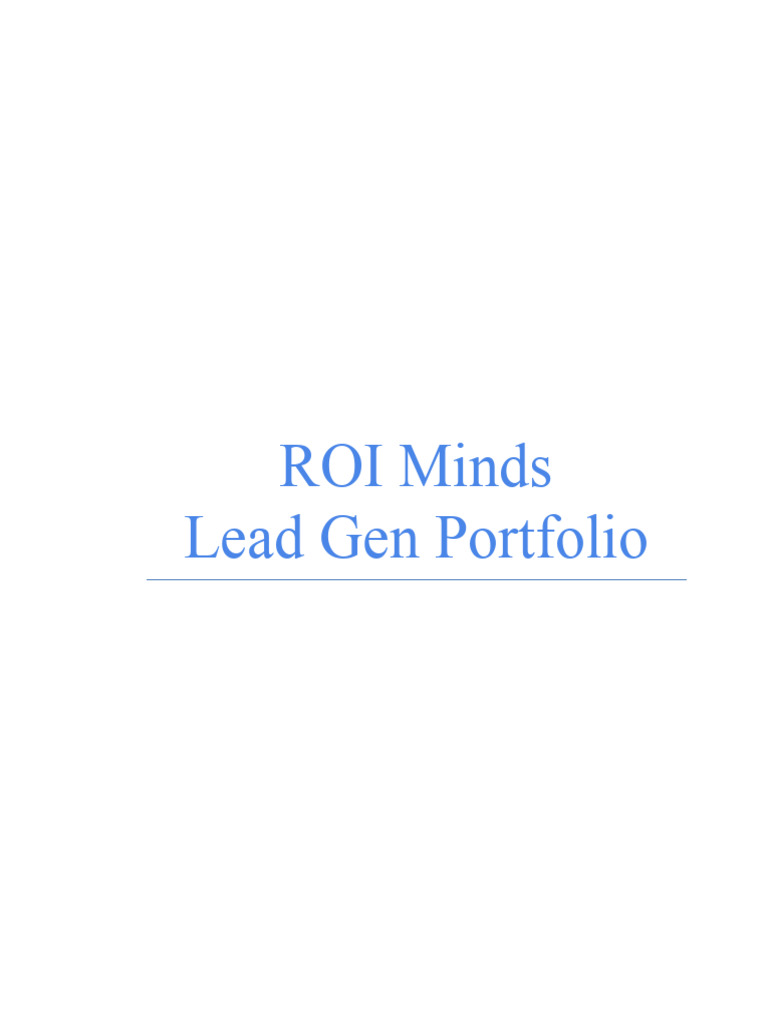 Lead Gen Portfolio - ROI Minds PDF | PDF | Promotion And Marketing ...