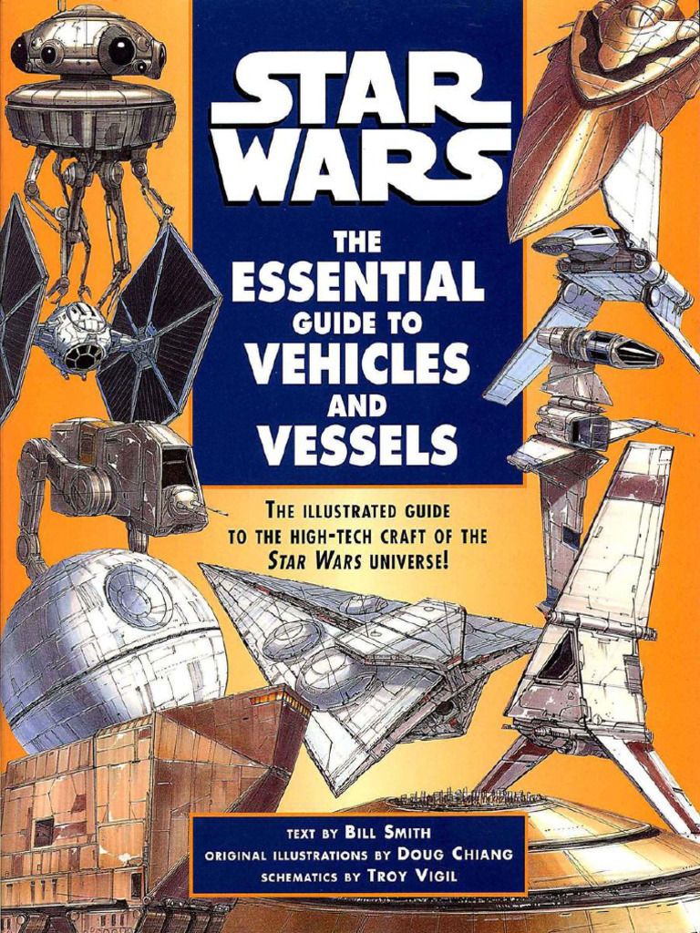 The Essential Guide To Vehicles and Vessels Star Wars PDF Free | PDF