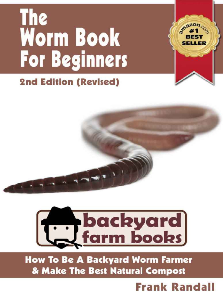 (Backyard Farm Books) Randall, Frank - The Worm Book For Beginners ...