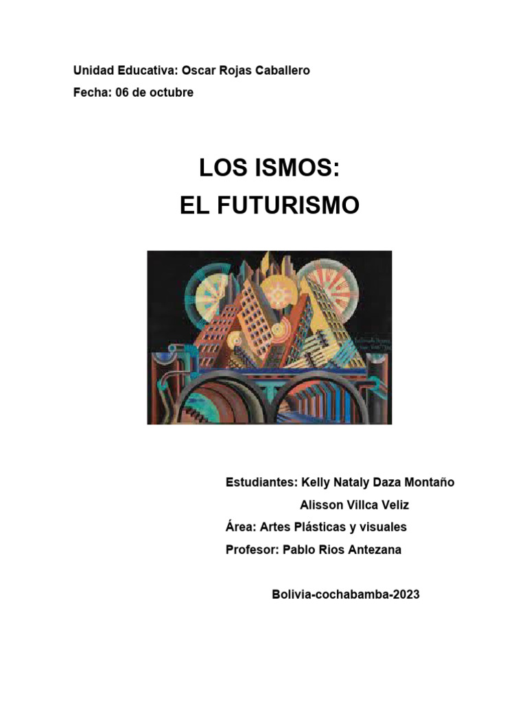 Los Ismos Futurismo - Tarea de Artes | PDF | Vanguardia | Movimientos ...