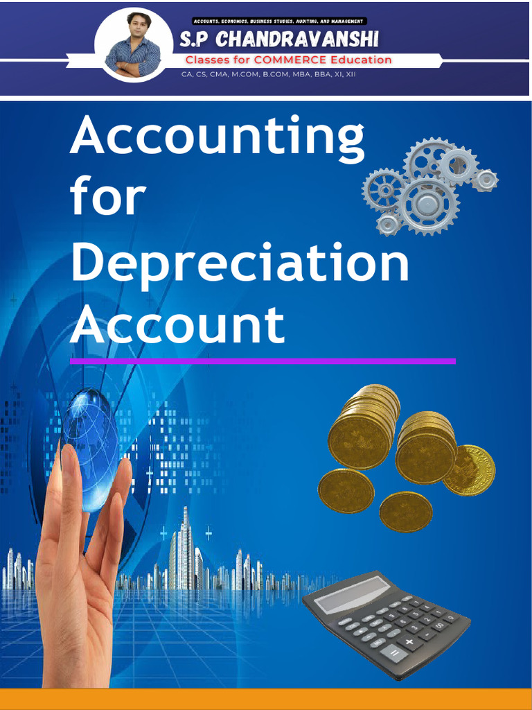 Accounting For Depreciation | PDF | Depreciation | Book Value
