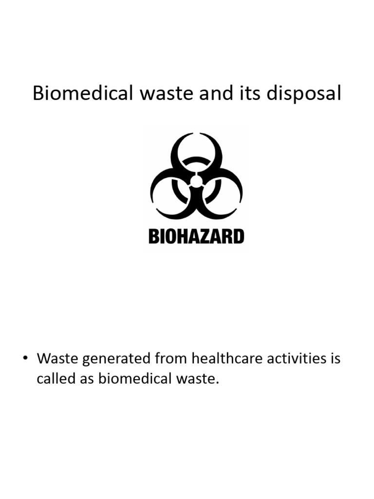 Biomedical Waste Disposal Methods | PDF | Sterilization (Microbiology ...