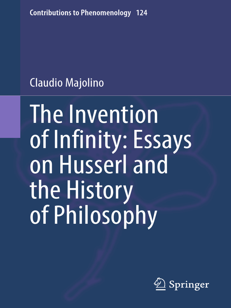 C. Majolino - The Invention of Infinity (Essays On Husserl and The History of Philosophy) | PDF ...