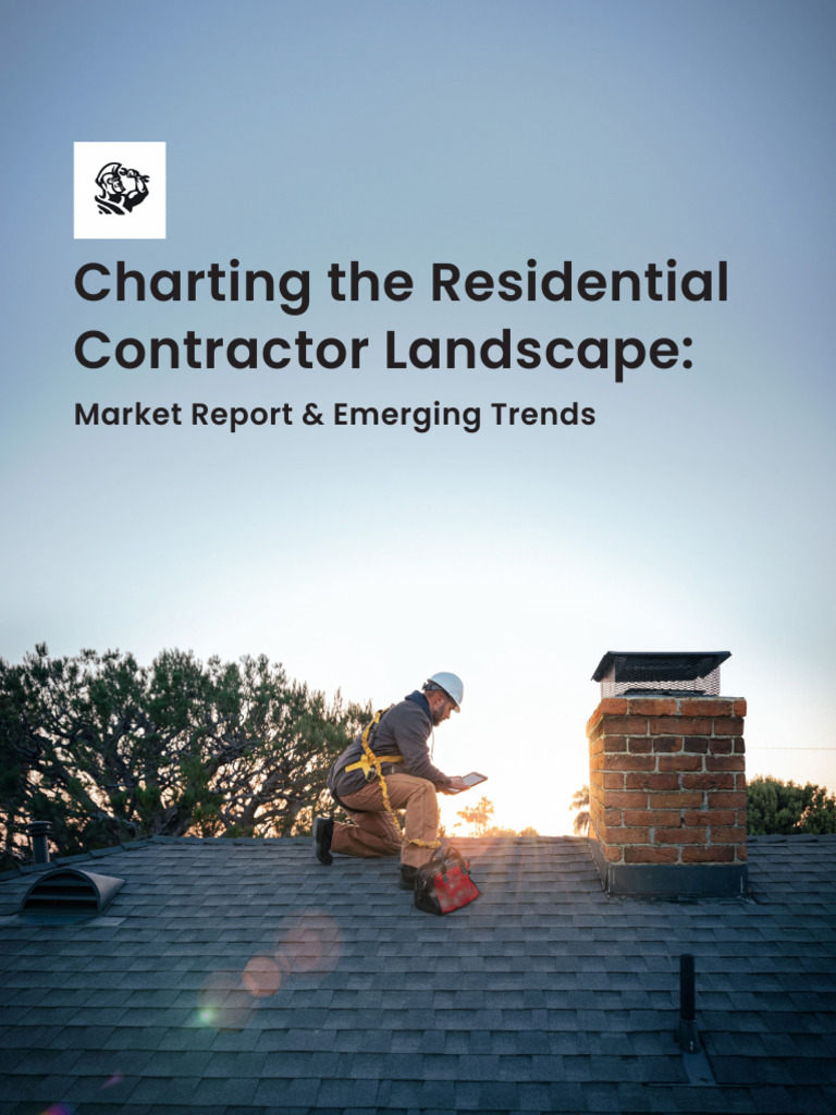 Charting The Residential Contractor Landscape:: Market Report ...