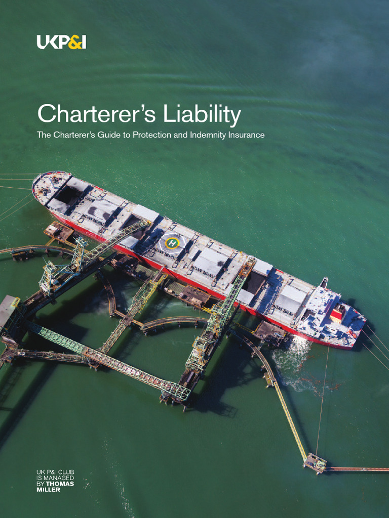 Charterers Liability The Charterers Guide To Protection and Indemnity ...