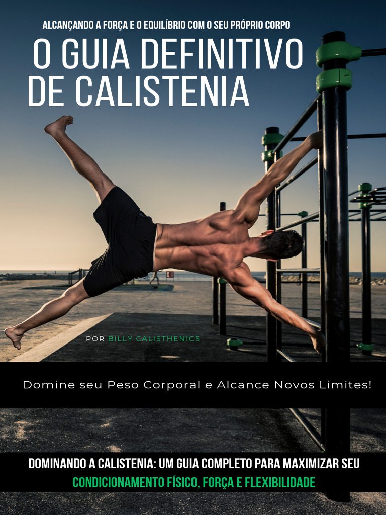 O+Guia+Definitivo+de+Calistenia+Por+Billy+Calisthenics! (1) | PDF ...