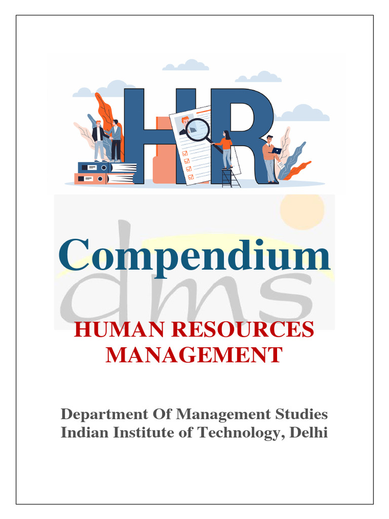 HR_Compendium_DMS_IIT_Delhi | PDF | Human Resource Management | Organizational Behavior