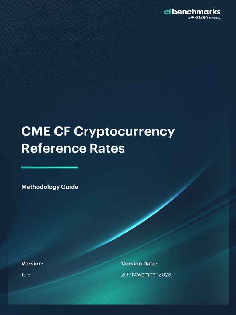 CME CF Reference Rates Methodology | PDF | Cryptocurrency CME CF Reference Rates Methodology | PDF | Cryptocurrency