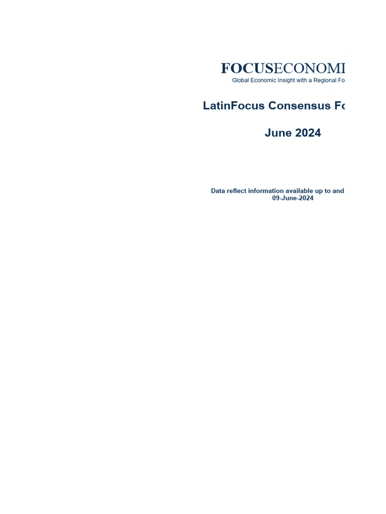 FocusEconomics Consensus Forecast LatinFocus June 2024 | PDF | Latin ...