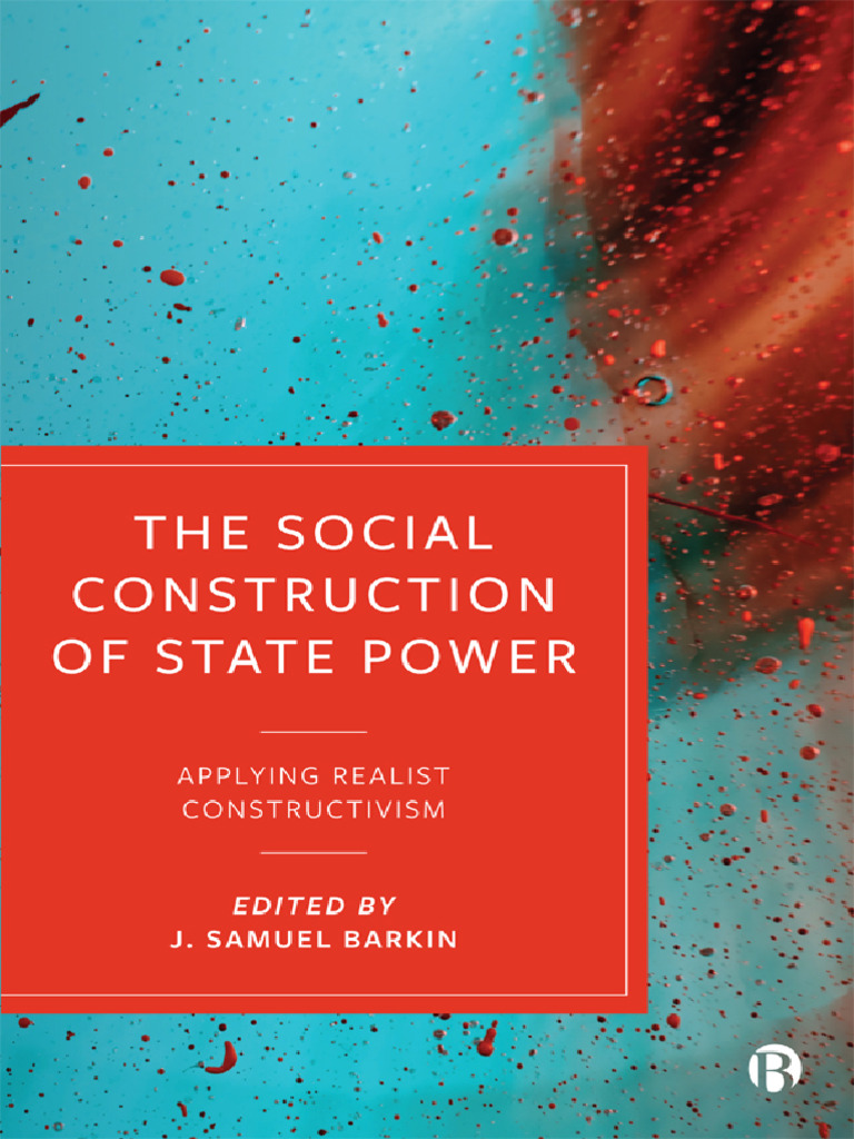 J. Samuel Barkin - The Social Construction of State Power - Applying ...