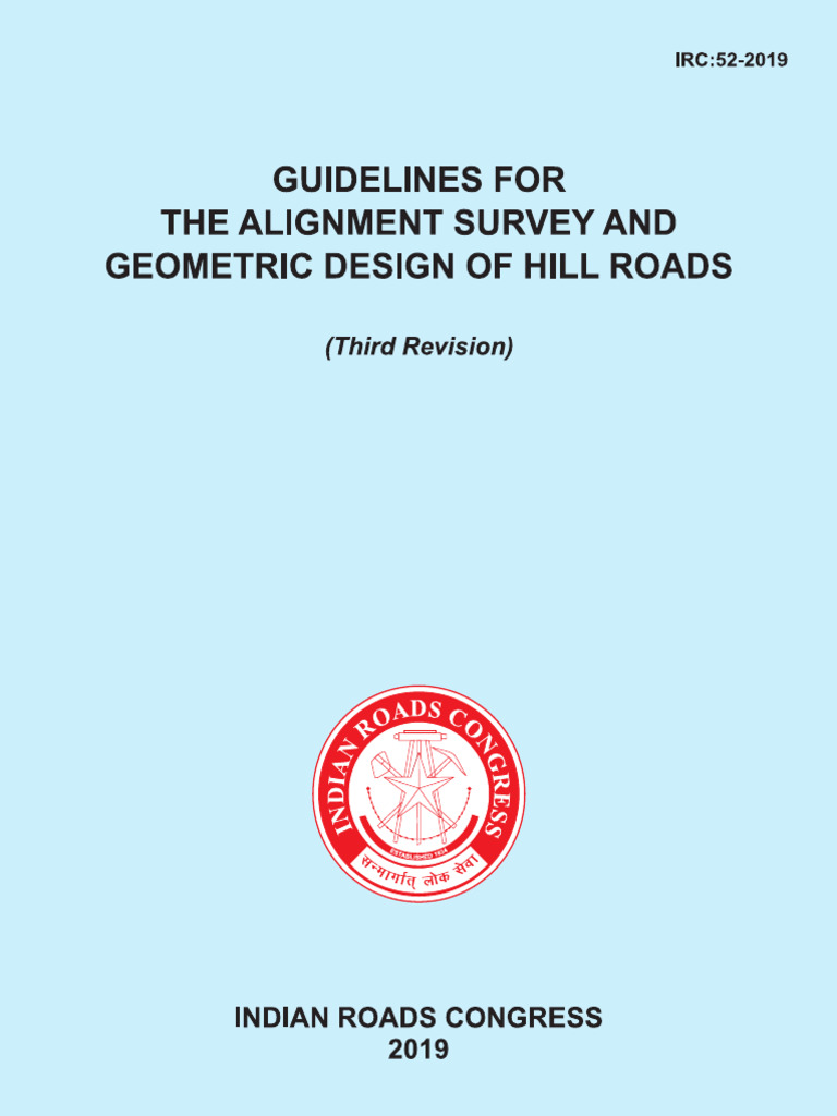 IRC 52 - 2019 - Guidelines For The Alignment Survey & Geometric Design ...