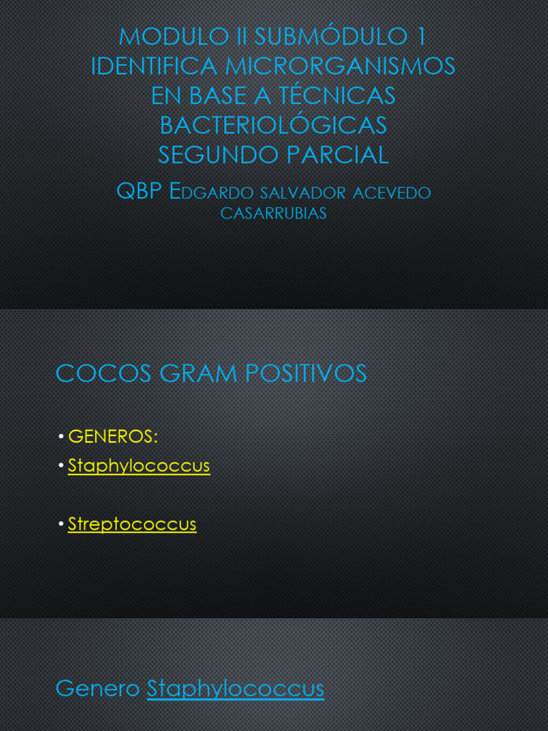 SEGUNDO PARCIAL MODULO II Submódulo 1 Identifica Microorganismos en Base A Técnicas ...