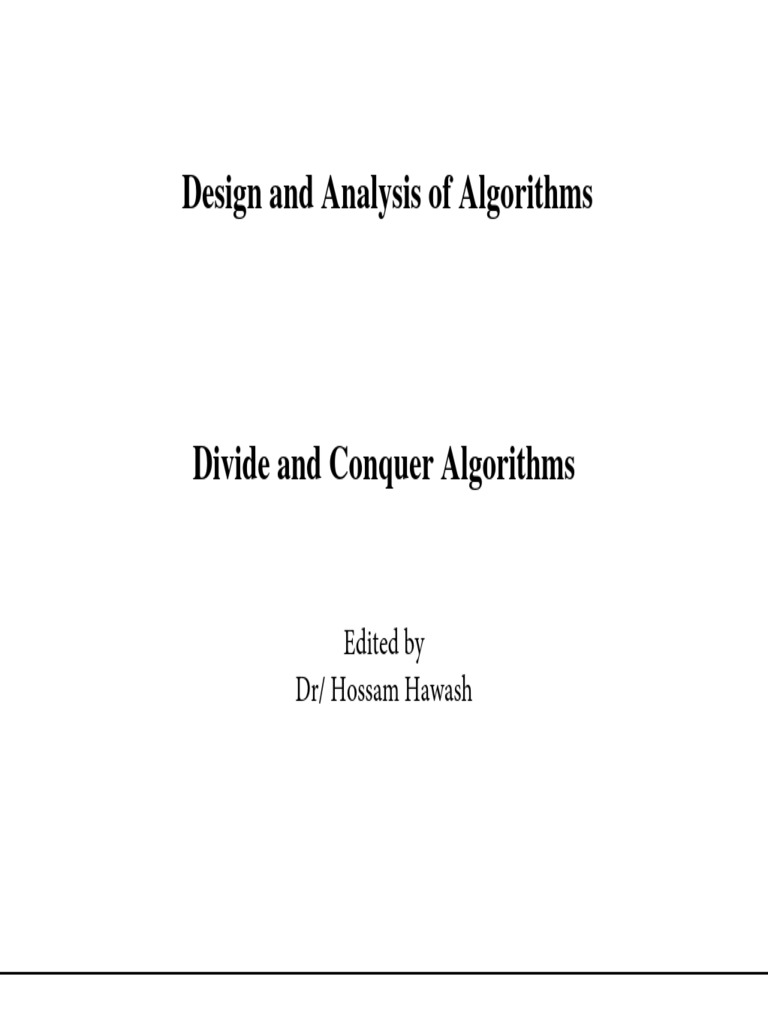 lec3, Algorithm Analysis & Design, Divide-and-Conquer | PDF | Numerical ... lec3, Algorithm Analysis & Design, Divide-and-Conquer | PDF | Numerical ...