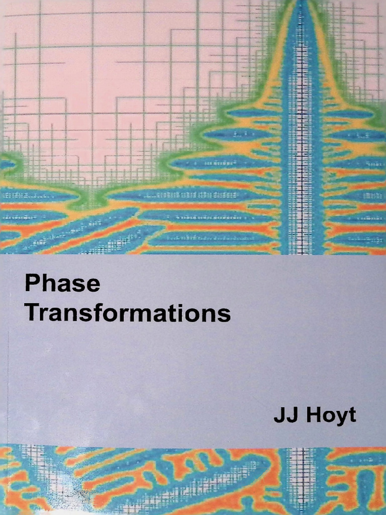 Phase Transformations - JJ Hoyt | PDF | Diffusion | Fourier Transform