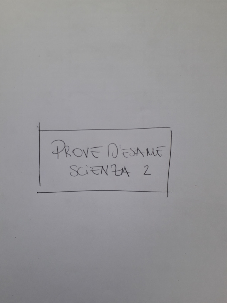 Prove D'esame Scienza 2 | PDF
