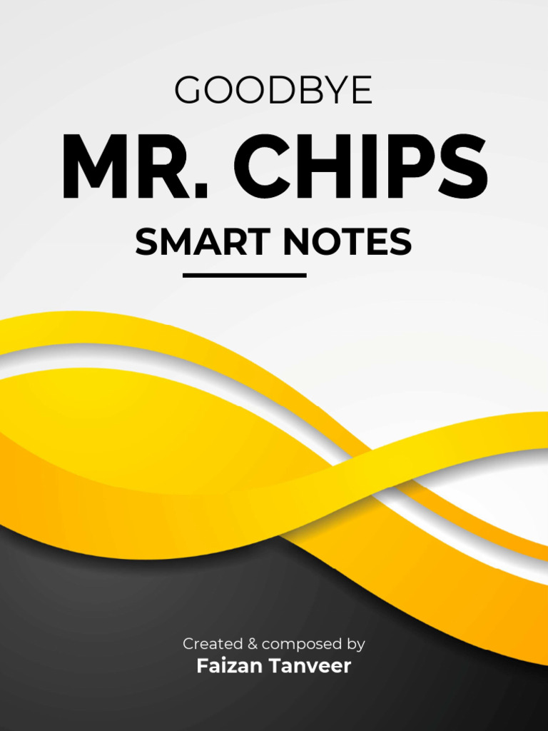Mr. Chips Smart Notes - Faizan Tanveer | PDF