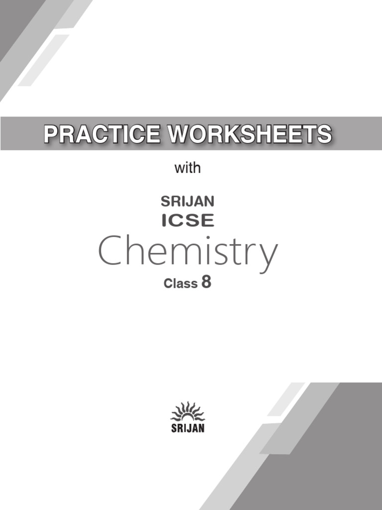 Class 8 ICSE Chemistry Worksheets | PDF | Chemical Reactions | Ion