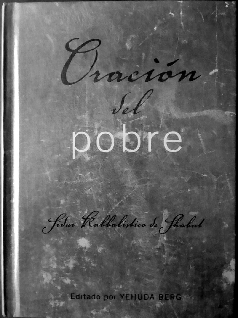 La Oración Del Pobre - Yehuda Berg | PDF