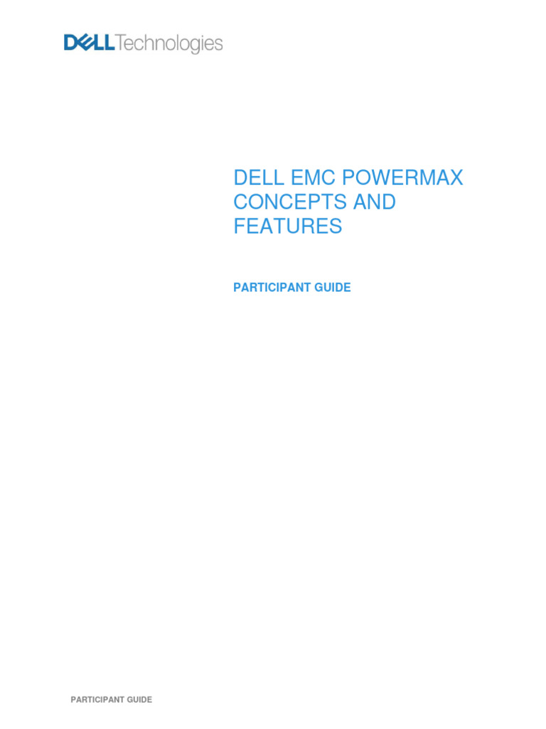 Dell EMC PowerMax Concepts and Features Participant Guide | PDF | Data ... Dell EMC PowerMax Concepts and Features Participant Guide | PDF | Data ...