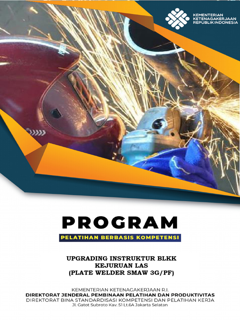 47 - UPG - LAS - Upgrading Instruktur BLKK Kejuruan Las (SMAW Dan GMAW 3G) 80 JP - 2021 | PDF