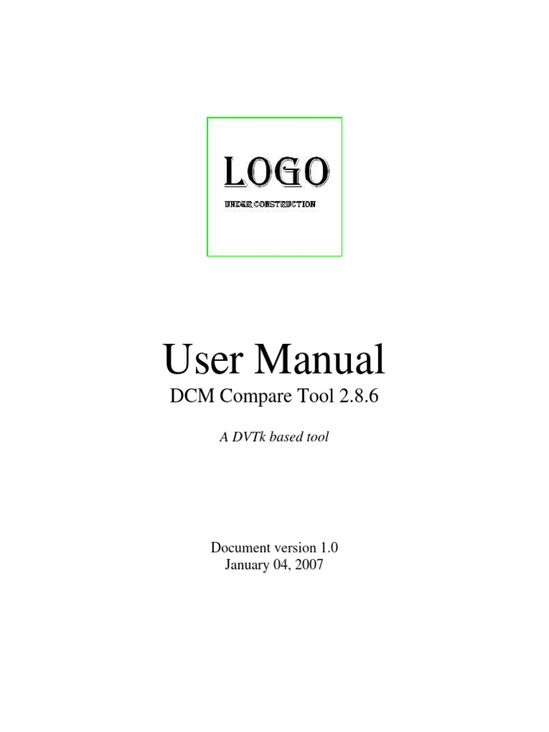 DVTK DICOM Compare User Manual | PDF | Installation (Computer Programs) | Software