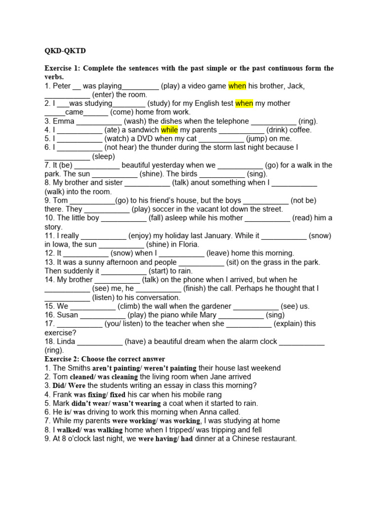 QKD-QKTD Exercise 1: Complete The Sentences With The Past Simple or The Past Continuous Form The ...