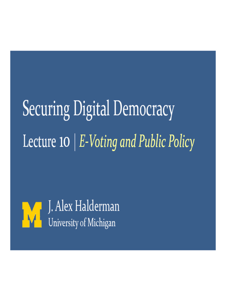 Lecture 10 - E-Voting and Public Policy | PDF | Accountability | Government