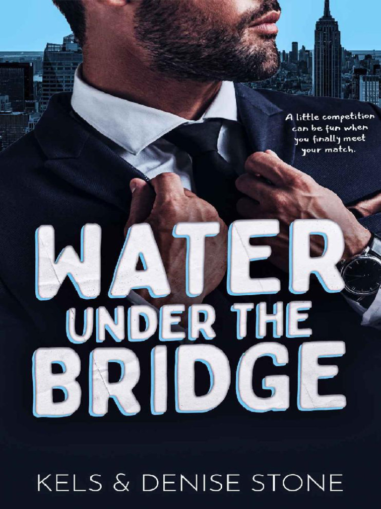 Water Under the Bridge - Kels Stone & Denis Stone | PDF