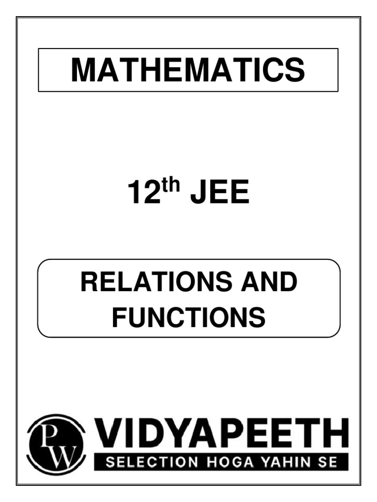 Relations and Functions - DPPs - Pathshala 12th JEE 2024 (LJ11EA) | PDF | Function (Mathematics ...