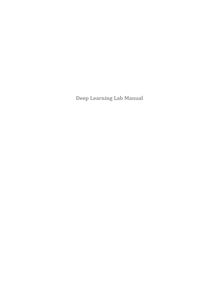 Deep Learning Lab Manual | PDF | Deep Learning | Applied Mathematics Deep Learning Lab Manual | PDF | Deep Learning | Applied Mathematics