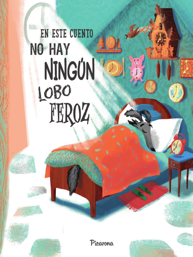 En Este Cuento No Hay Ningun Lobo Feroz | PDF | Lobos