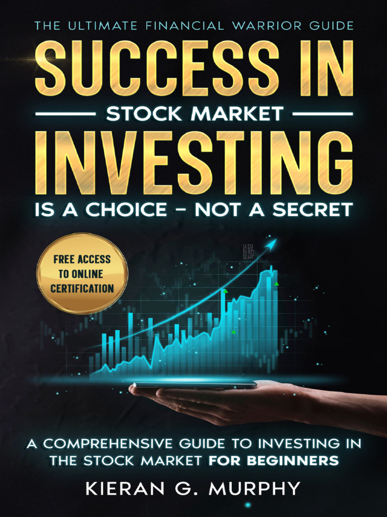 Kieran G. Murphy - The Ultimate Financial Warrior Guide - Success in ...