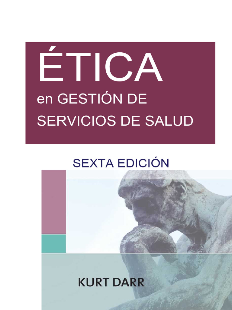 Ética en la gestión de servicios de salud, sexta edición (extracto) | Descargar gratis PDF ...