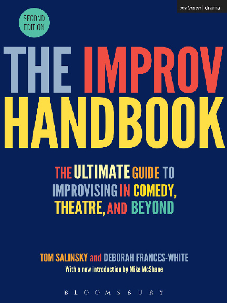 The Improv Handbook - The Ultimate Guide To Improvising in Comedy Theatre and Beyond | PDF ...