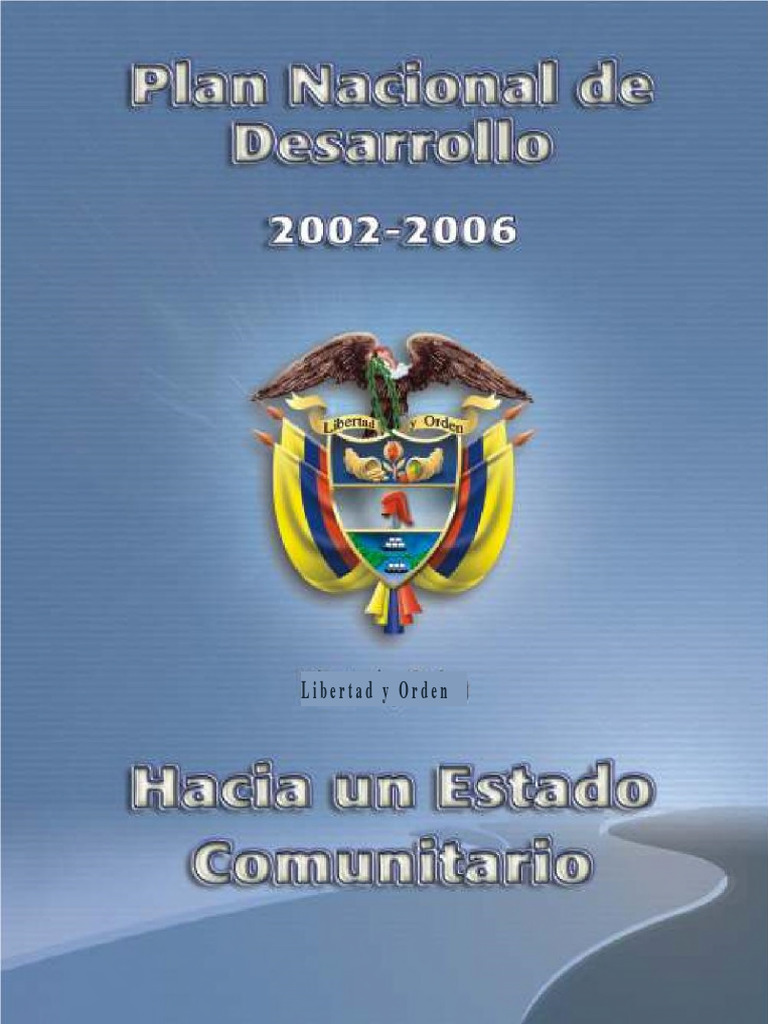 Plan Nacional de Desarrollo 2002-2006 | PDF | Democracia | Ideologías ...