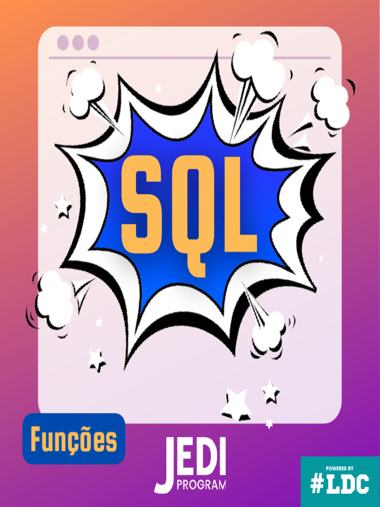SQL - Funcoes - JEDI Program | PDF | SQL | Tabela (banco de dados)