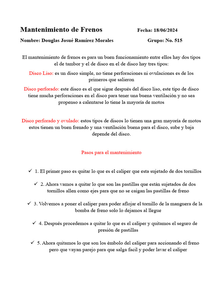 Mantenimiento de Frenos: Fecha: 18/06/2024 Nombre: Douglas Josué Ramírez Morales Grupo: No. 515 ...