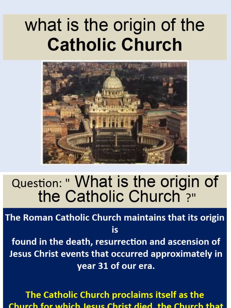 Origin of The Catholic Church | PDF | Catholic Church | Eucharist