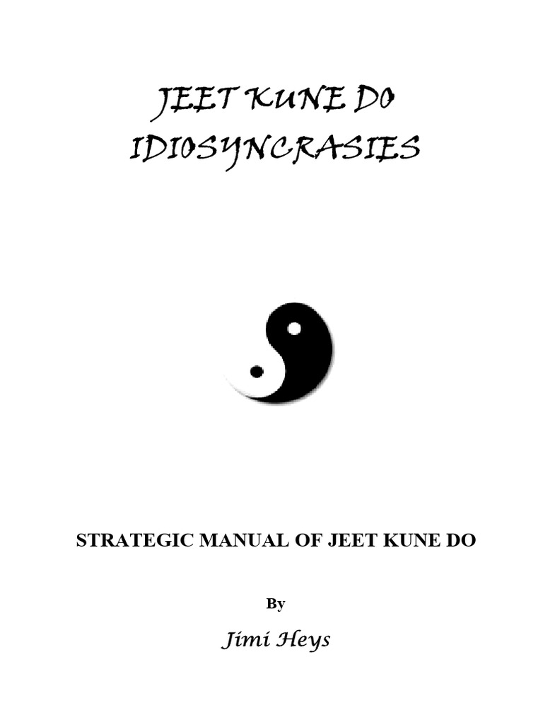 Volume 1 - Jeet Kune Do Idiosyncrasies | PDF | Jeet Kune Do