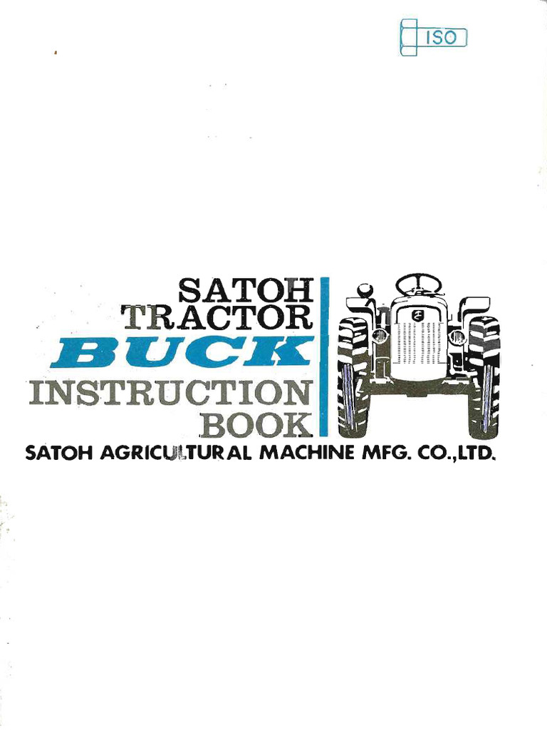 Satoh Buck S-470 & S-470D With 3-Cylinder K3B Diesel Engine Instruction Book | PDF | Clutch ...