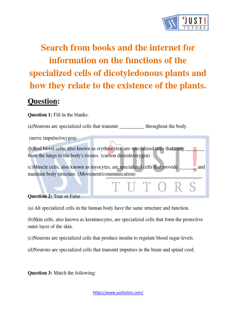 Search From Books, Journals and Internet For Information On Specialised Cells and How They ...