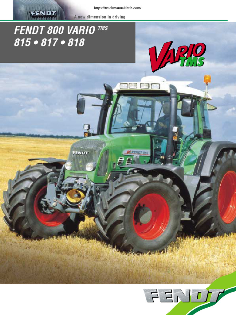 Fendt 800 Vario TMS Overview | PDF | Tractor | Manufactured Goods