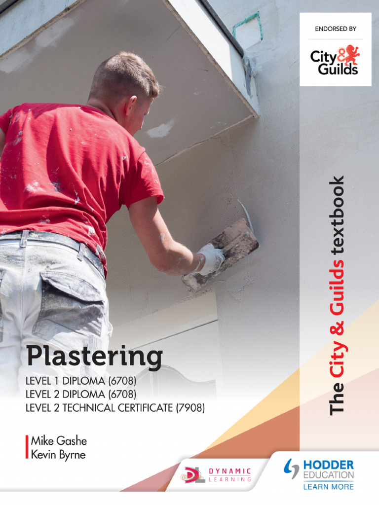 The City & Guilds Textbook Plastering For Levels 1 and 2 Gashe Byrne | PDF | Building | Learning