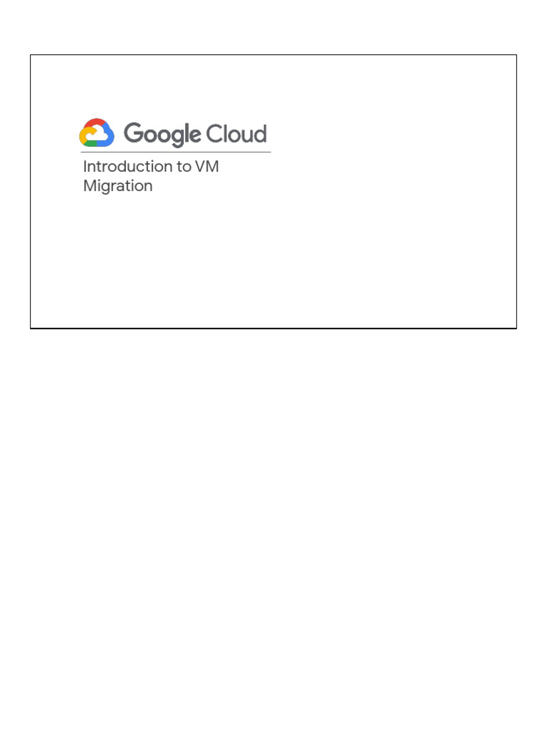 VMMIG - Module01 - Introduction To VM Migration | PDF | Cloud Computing | Application Software