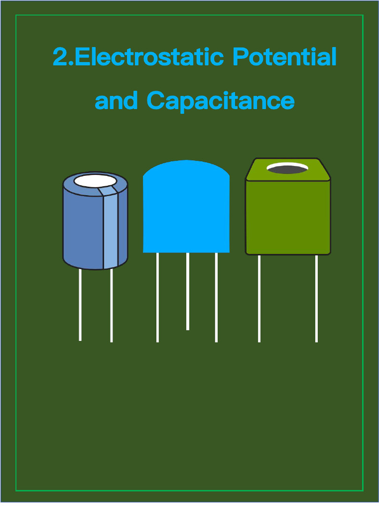 Electrostatic Potential & Capacitance Guide | PDF | Capacitance | Capacitor