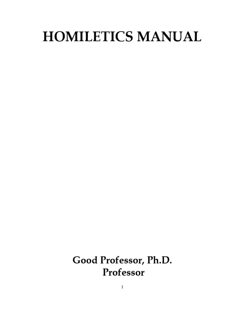 Homiletics Manual | PDF | Sermon | Homiletics