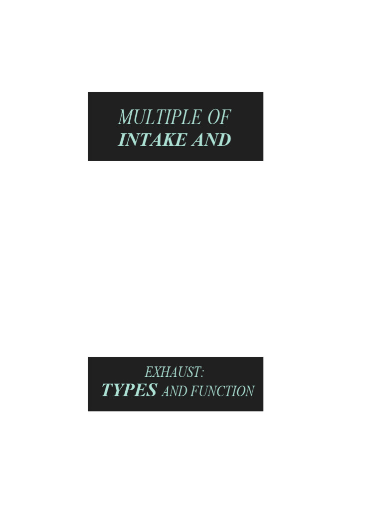 Intake and Exhaust Manifold | PDF | Exhaust Gas | Internal Combustion ...