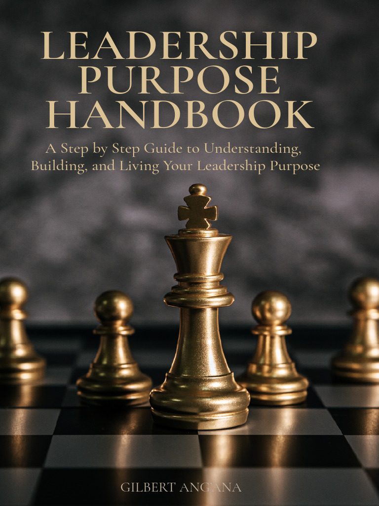 Leadership Purpose Handbook | PDF | Leadership | Goal