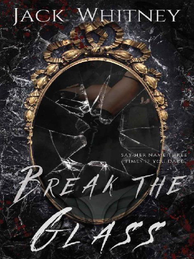 Break The Glass - Jack Whitney | PDF | Bdsm | Mano